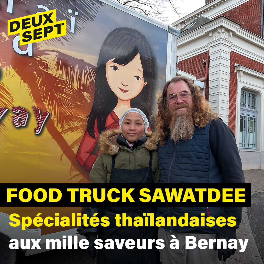 Sawatdee : food truck de spécialités thaïlandaises à Bernay – Deux Sept ...